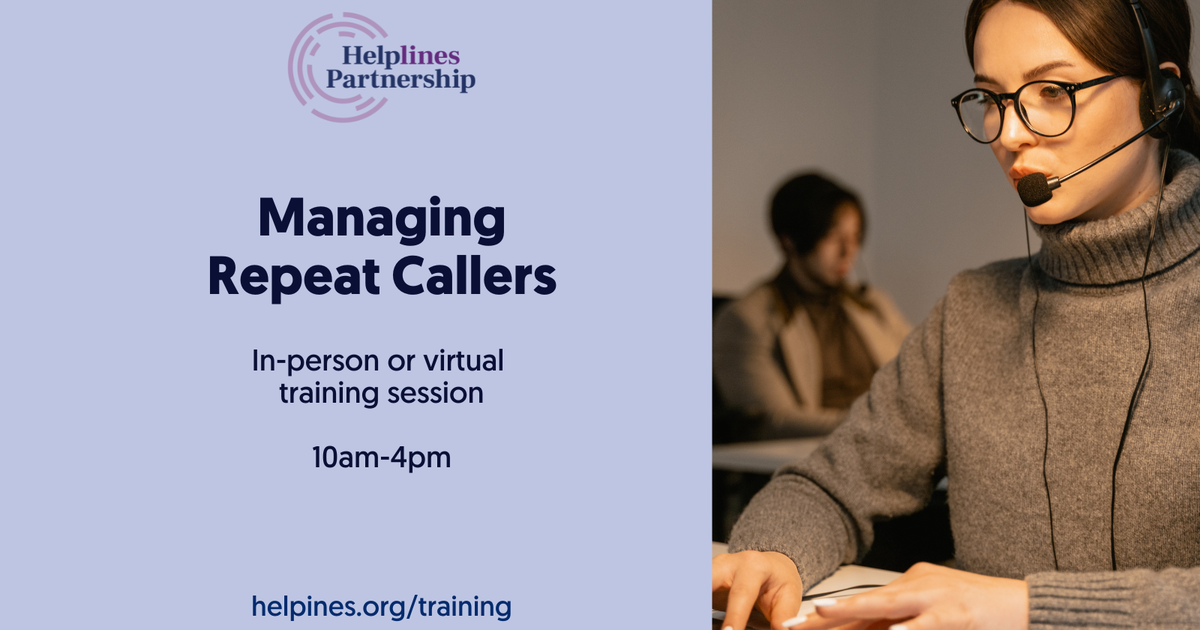 Helplines Partnership Training - Managing Repeat Callers